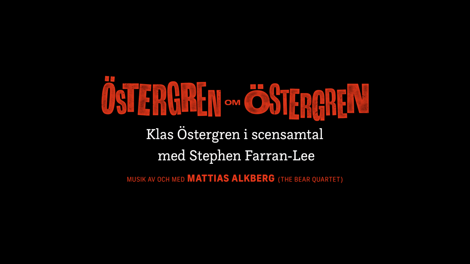 Klas Östergren på stor turné med föreställningen Östergren om Östergren ...